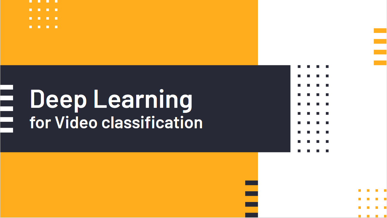 Deep Learning for Video Classification | Gbetondji Dovonon